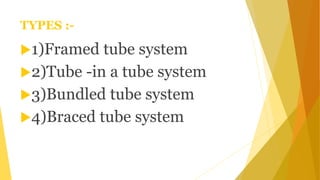 Explain any tube system and structural configuration of a building ...