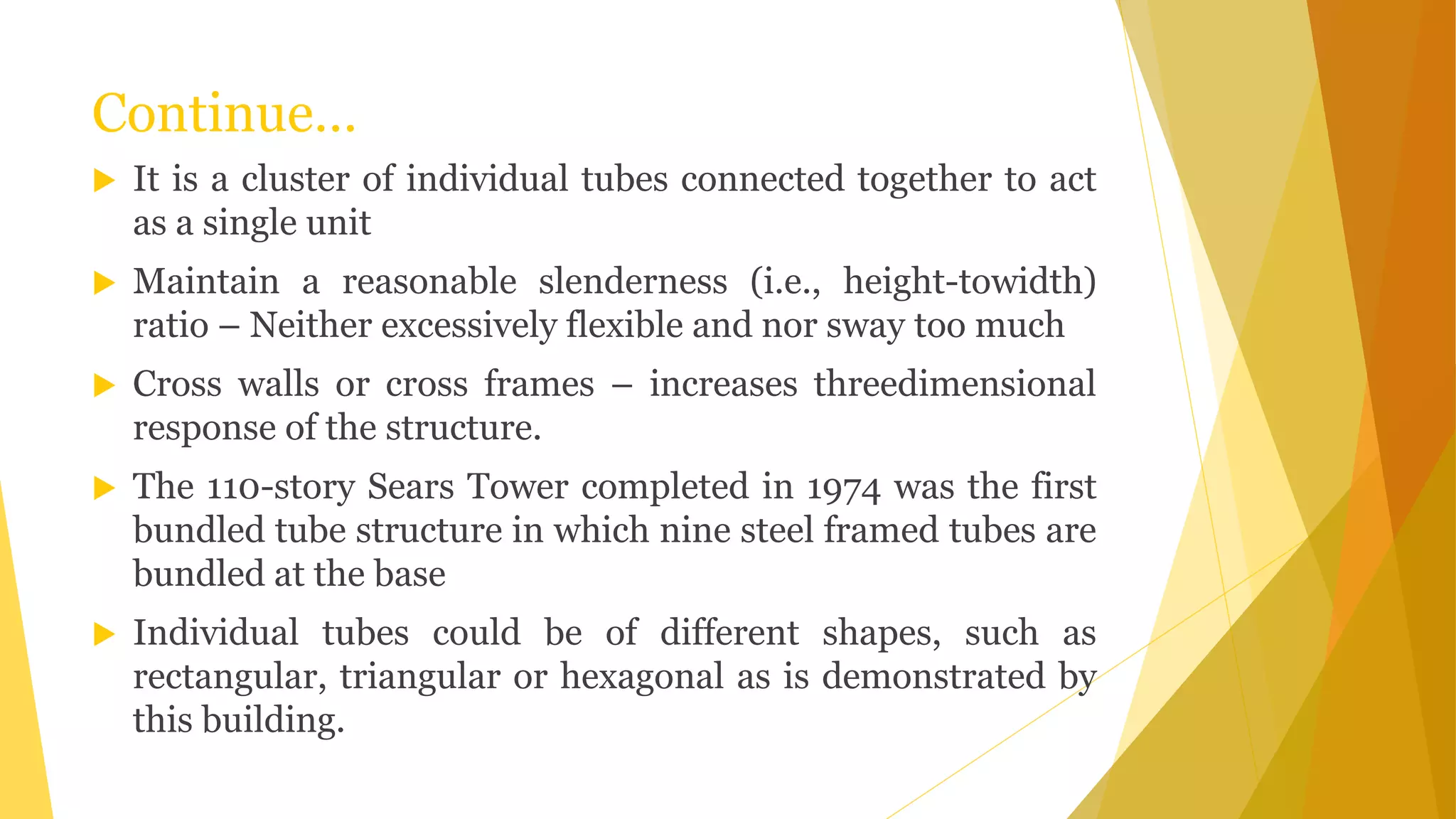 Explain any tube system and structural configuration of a building ...