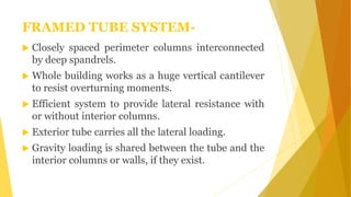 Explain any tube system and structural configuration of a building ...
