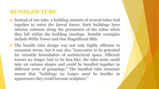 Explain any tube system and structural configuration of a building ...