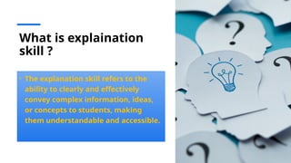 Explaination ....................skill.pptx