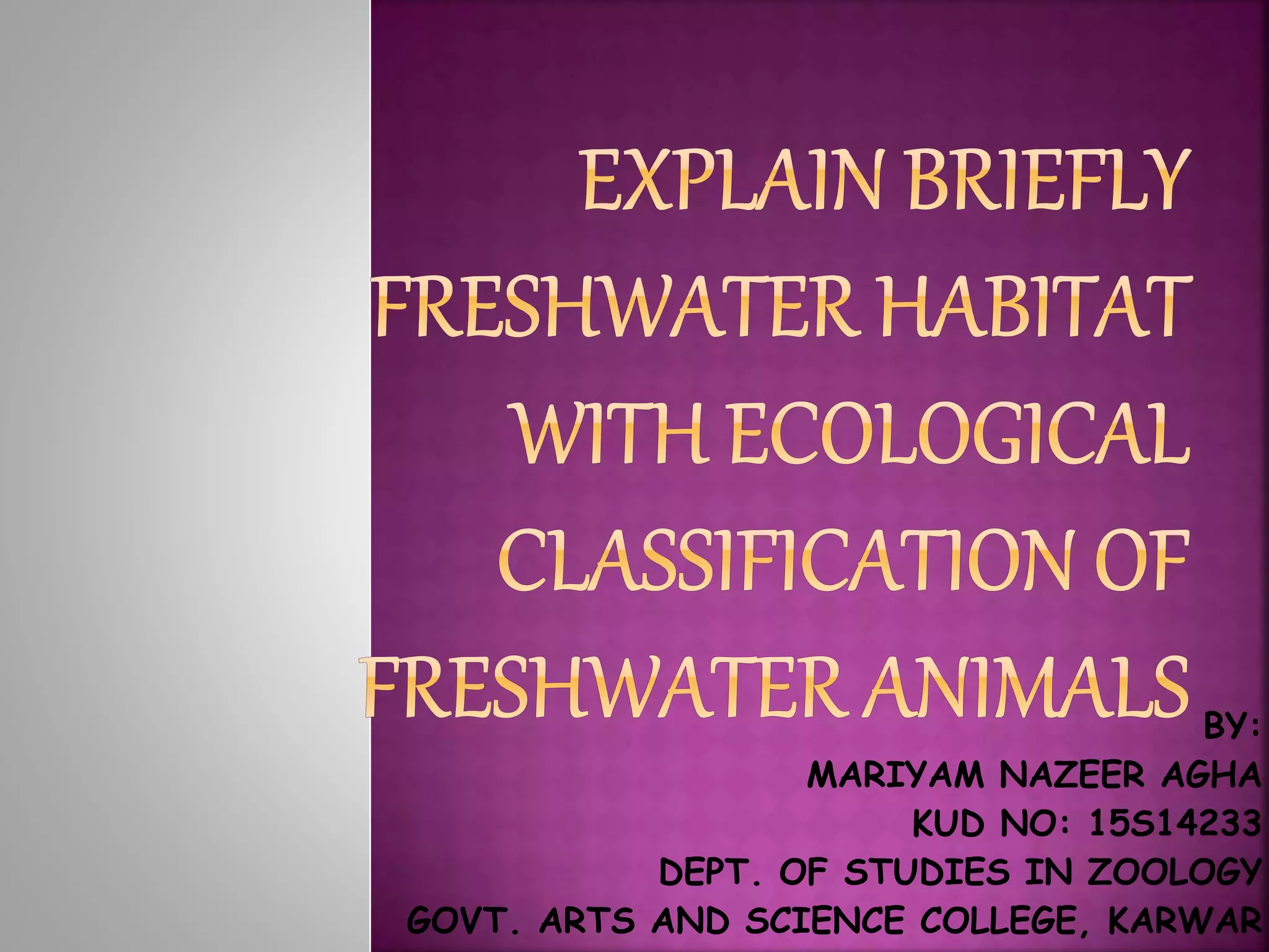 freshwater habitat with ecological classification of freshwater animals ...