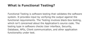 Explain functional testing and its types | PPT