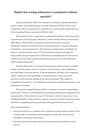 Explain how nursing informatics is considered as distinct specialty ...