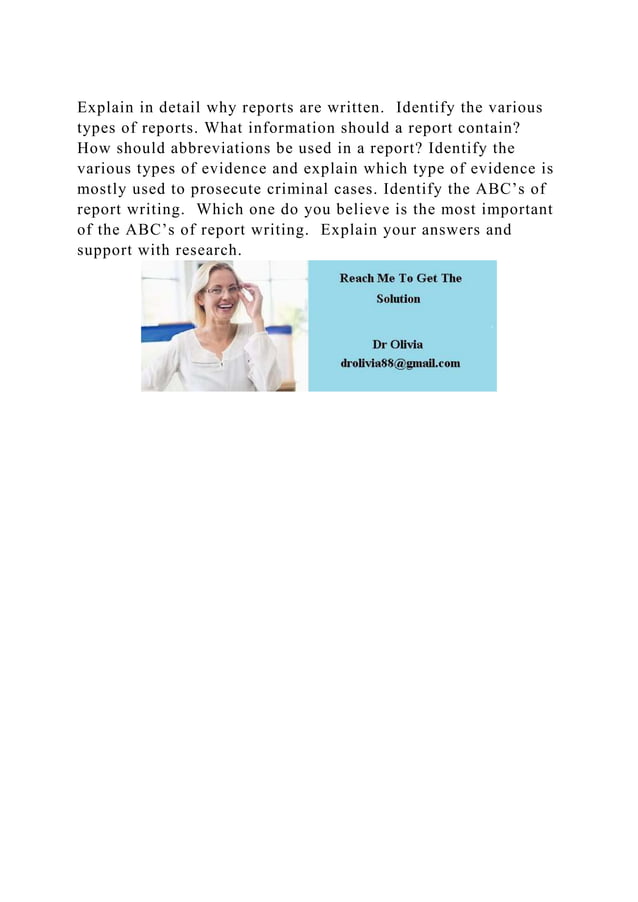 Explain in detail why reports are written. Identify the various typ.docx