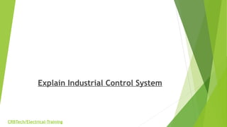 Explain industrial control system | PPT
