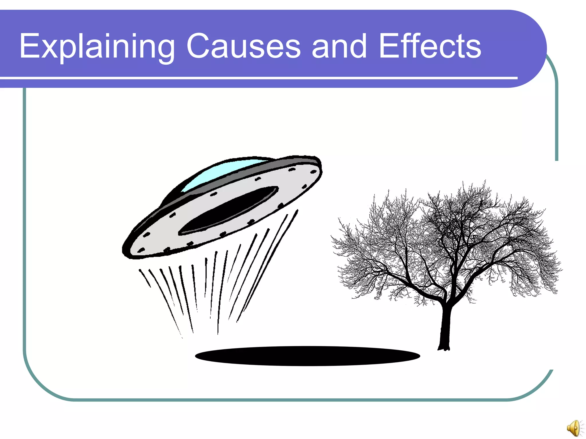 Explaining Causes & Effects | PPT