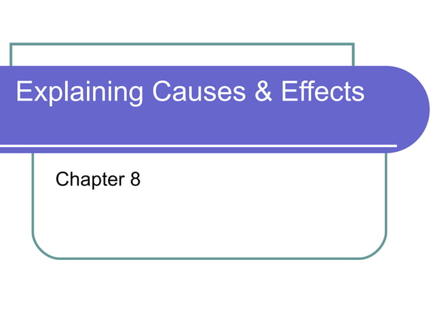Explaining Causes & Effects | PPT