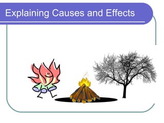 Explaining Causes & Effects | PPT