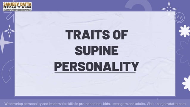 Explaining Supine Personality | PPTX