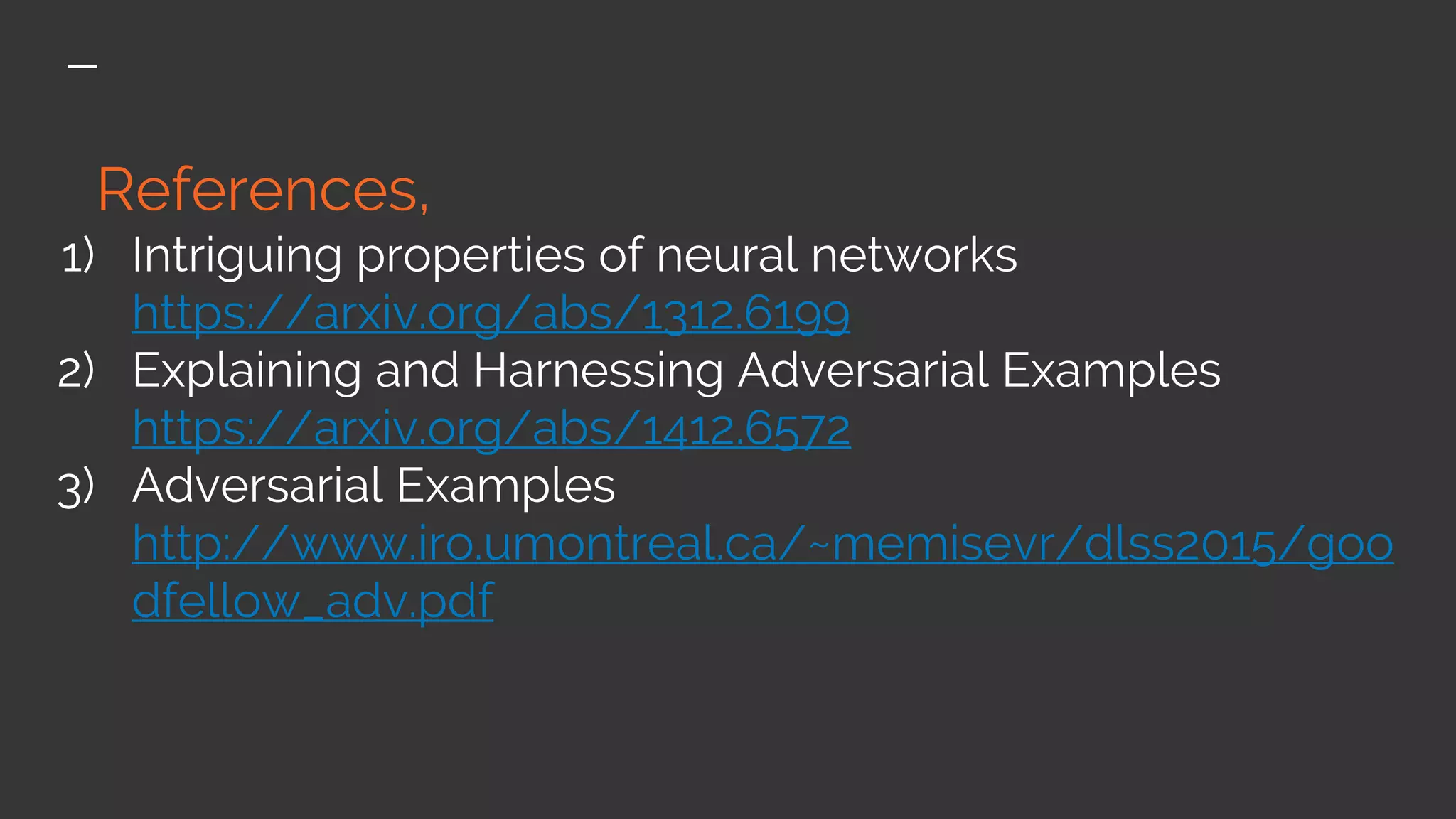Explaining and harnessing adversarial examples (2015) | PDF