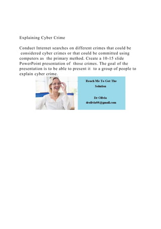 Explaining Cyber CrimeConduct Internet searches on different | DOCX