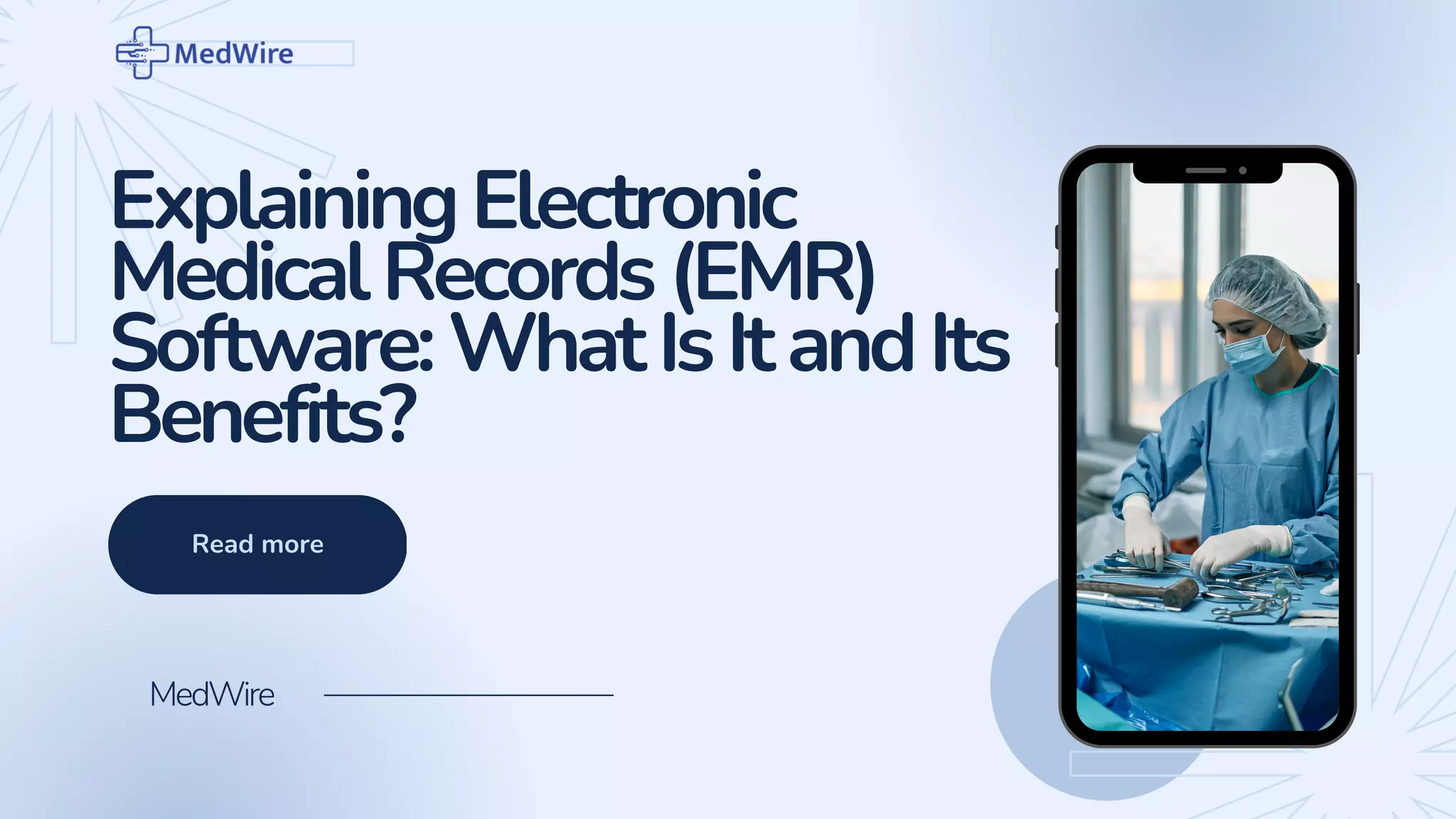 Explaining Electronic Medical Records (EMR) Software: What Is It and ...