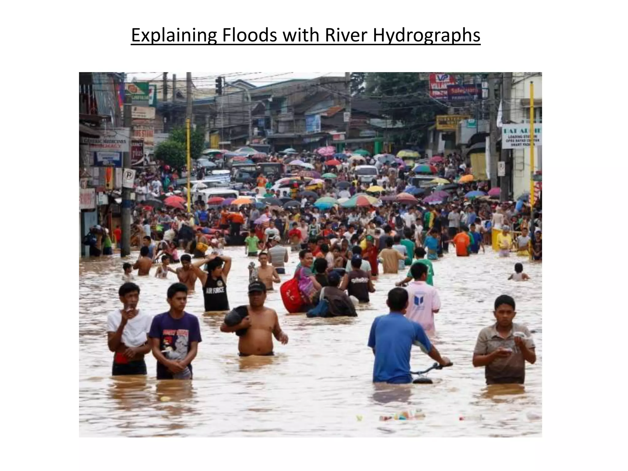 Explaining floods with hydrographs | PPTX