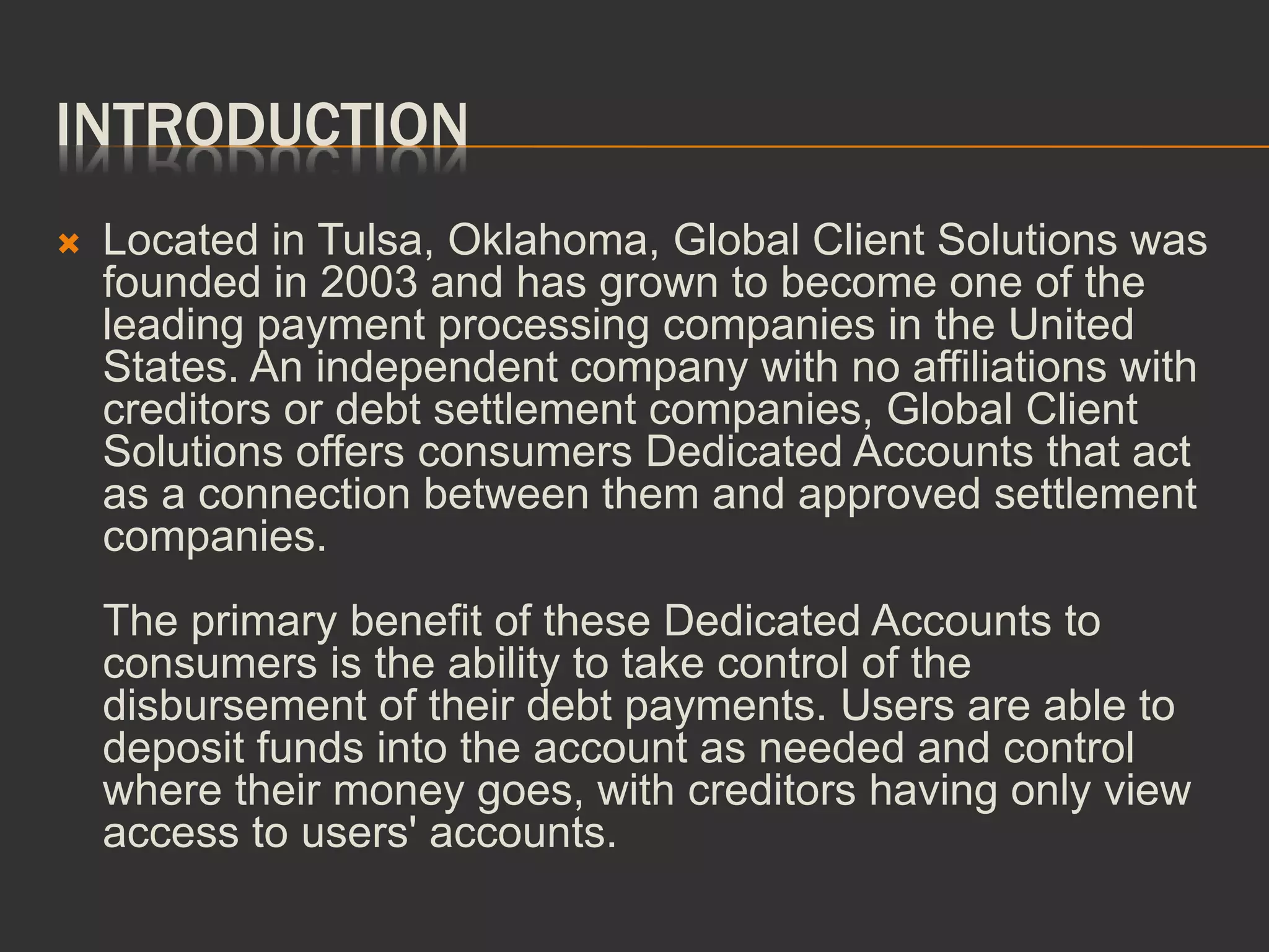 Explaining Global Client Solutions’ Dedicated Accounts | PPT
