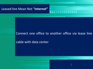 Explaining leased line vs broadband | PPTX | Internet Service Providers ...