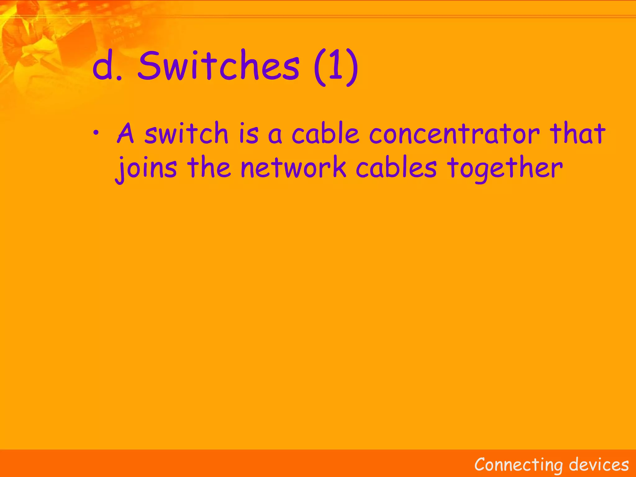Explaining network hardware | PPT