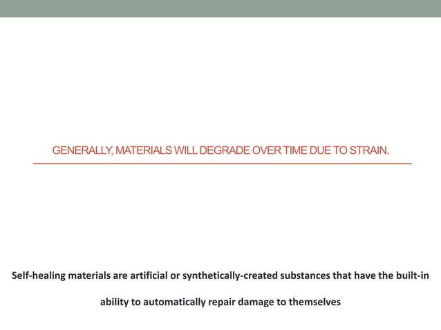 Explaining self healing material | PPT