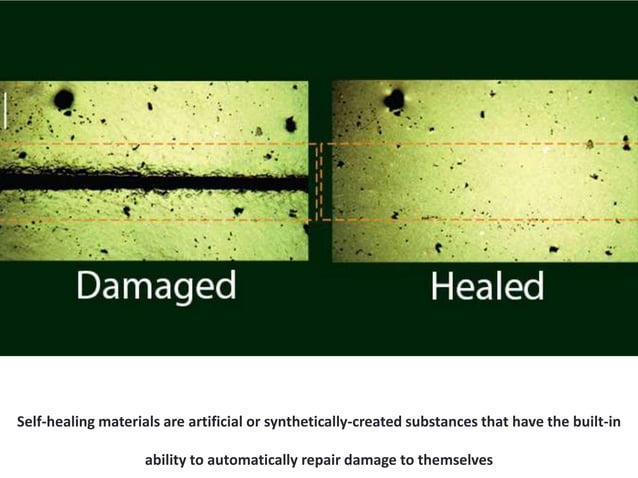 Explaining self healing material | PPT