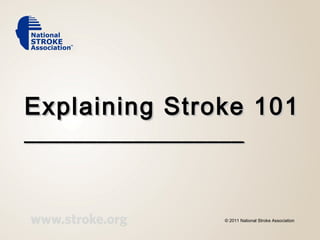 Explaining stroke 101 | PPT