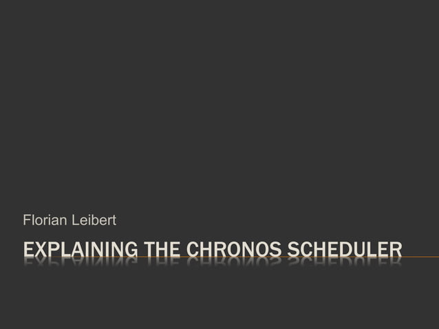 Explaining the Chronos Scheduler | PPTX