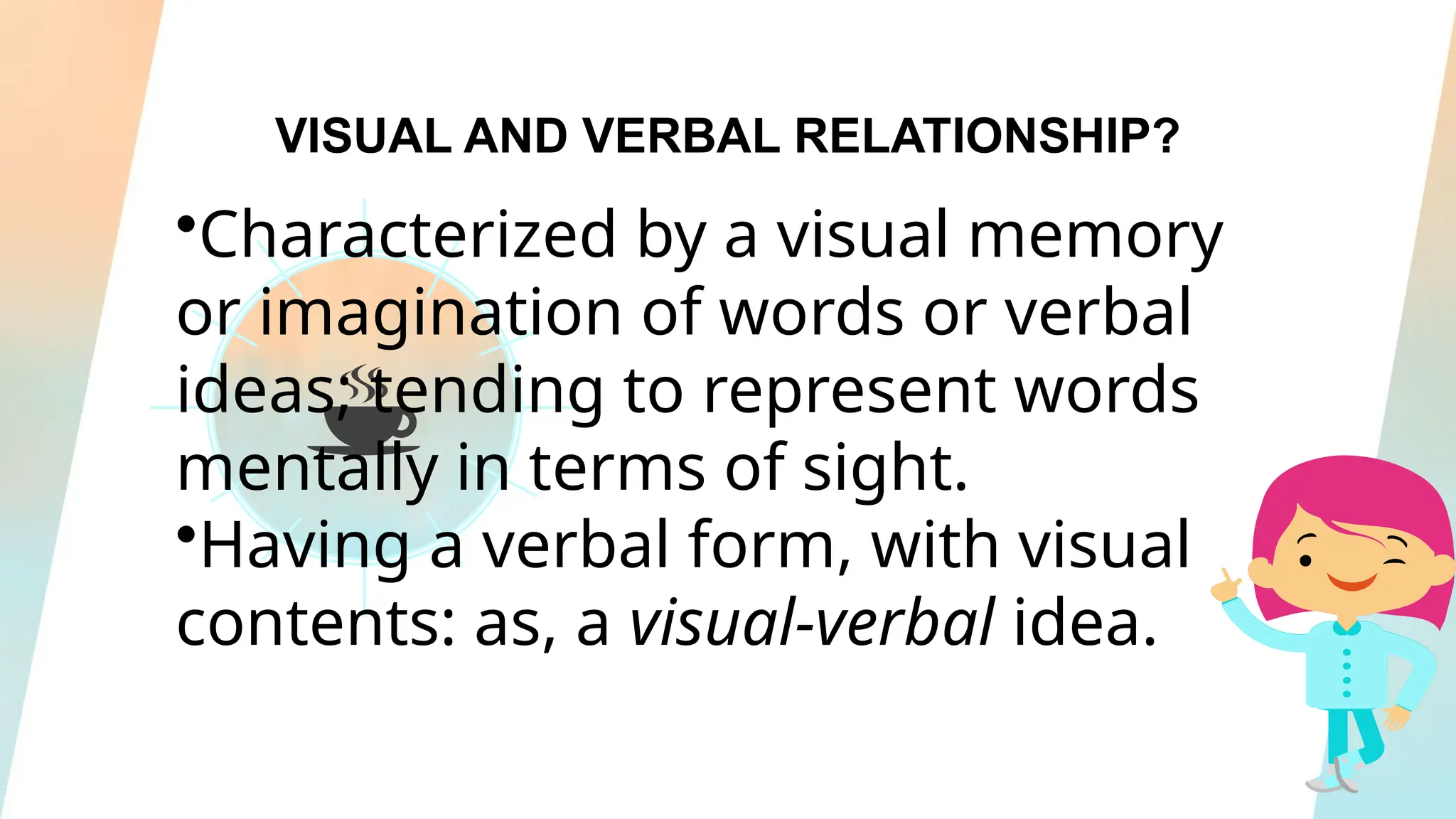 EXPLAINING VISUAL-VERBAL RELATIONSHIP.pptx | Educational Assessment ...