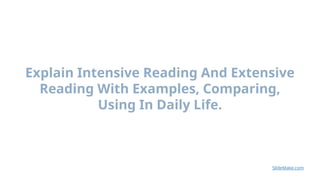 Intensive Reading And Extensive Reading With Examples, Characteristics ...