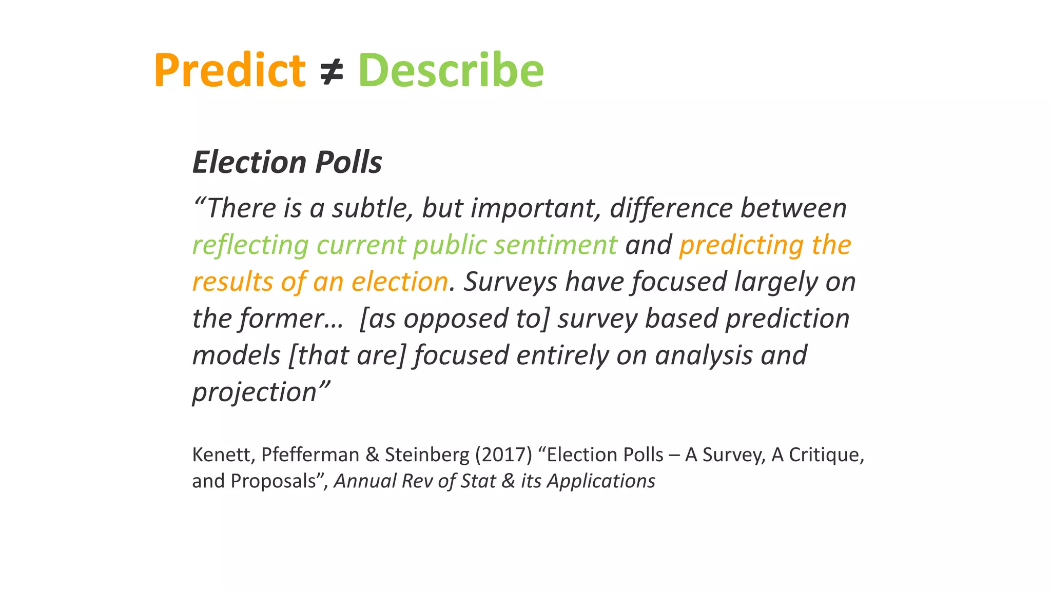 To Explain, To Predict, or To Describe? | PPTX
