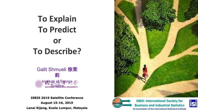 To Explain, To Predict, or To Describe? | PPT