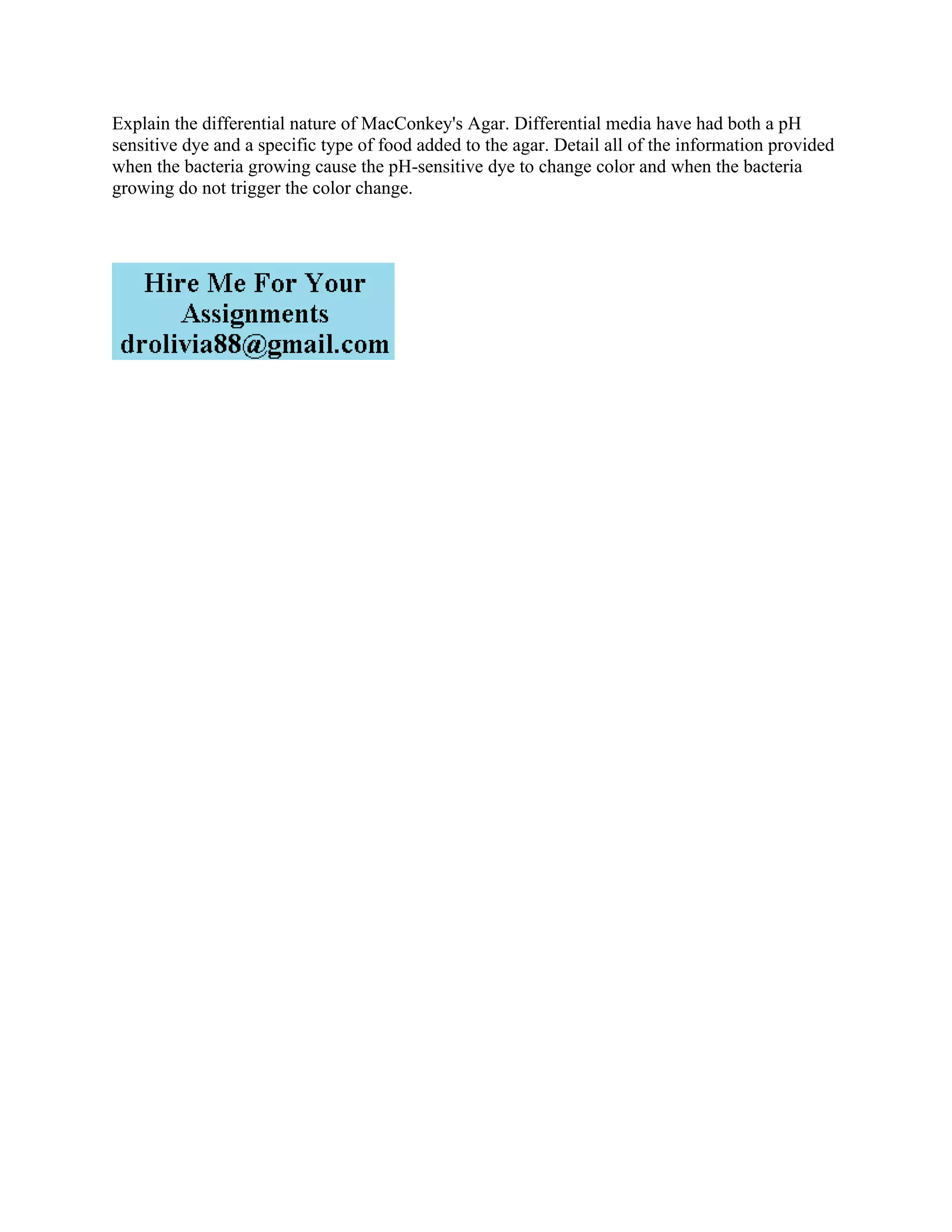 Explain the differential nature of MacConkey's Agar- Differential medi.pdf