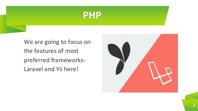 Explain the Features of Yii and Laravel Frameworks in PHP Language