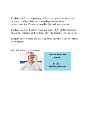 Explain the five components of literacy phoneme awareness, phonic | PDF