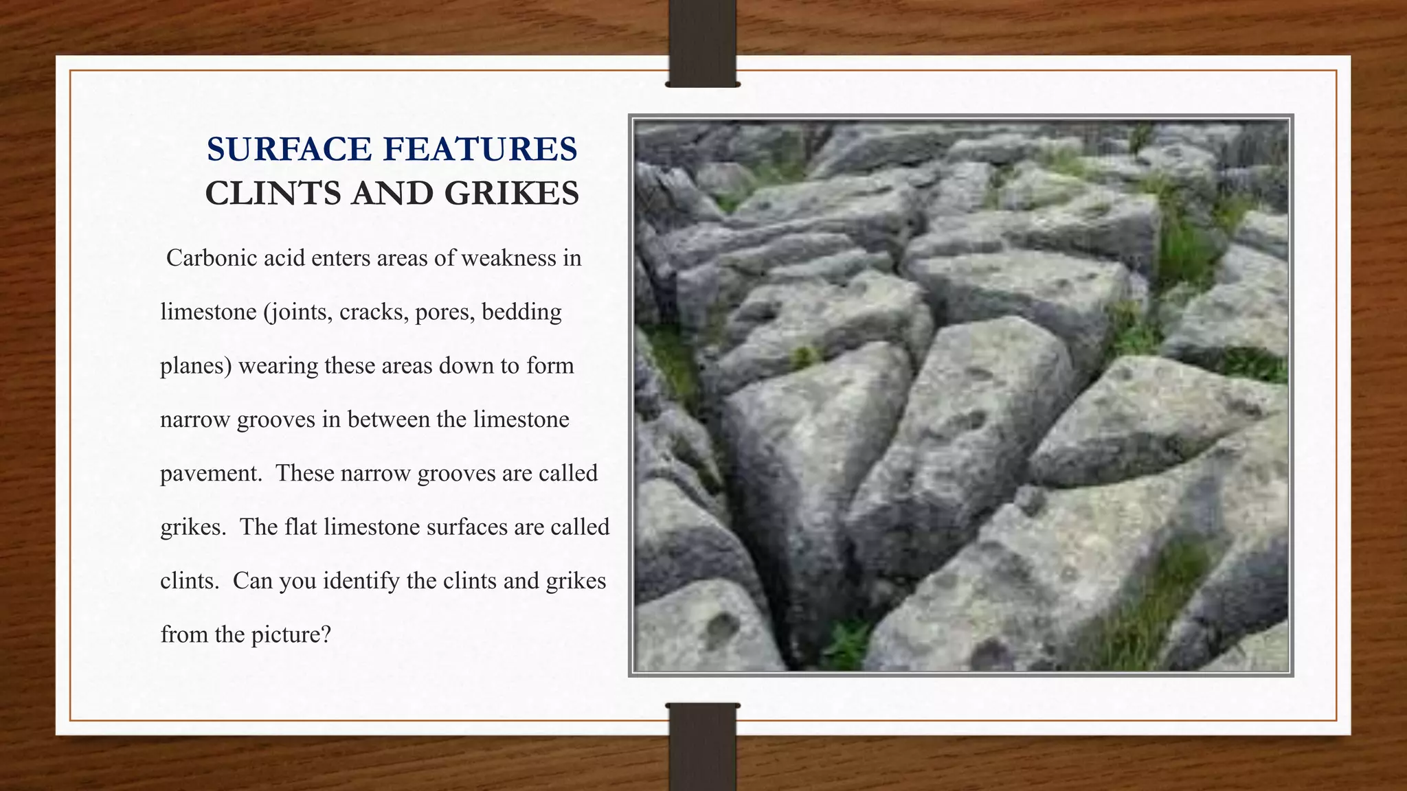 Explain the formation of limestone features | PPTX
