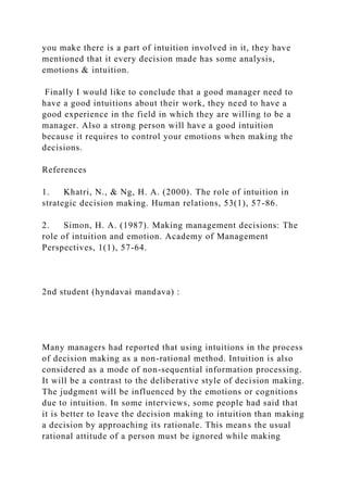 Explain the role of intuition in decision making.Note N.docx