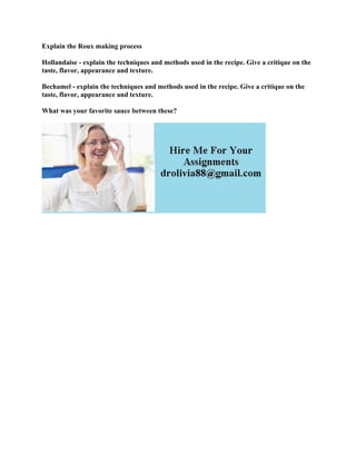 Explain the Roux making process Hollandaise - explain the techniques ...