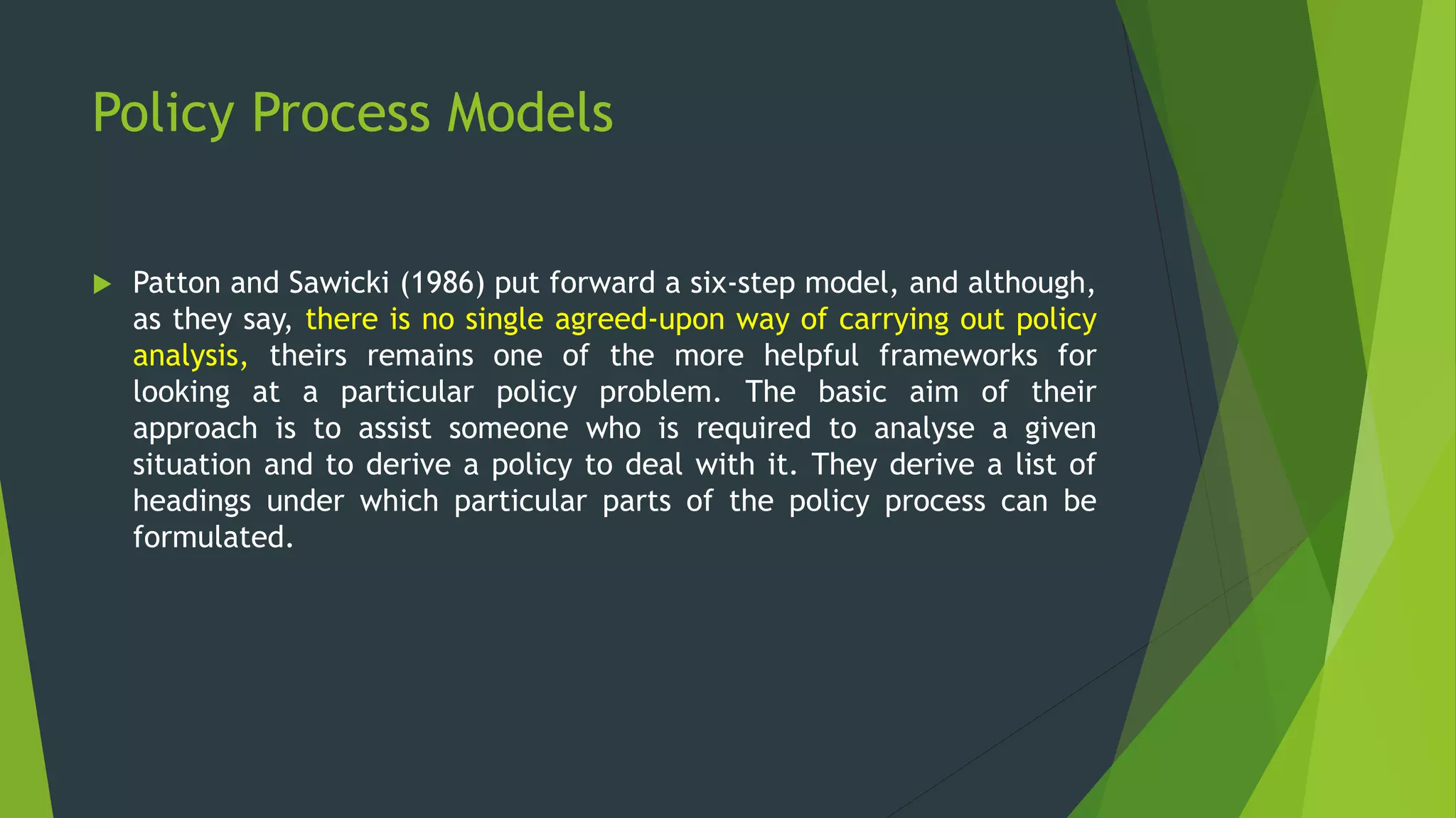 Explain the six step model for public policy by SYED SALMAN JALAL KAKA ...