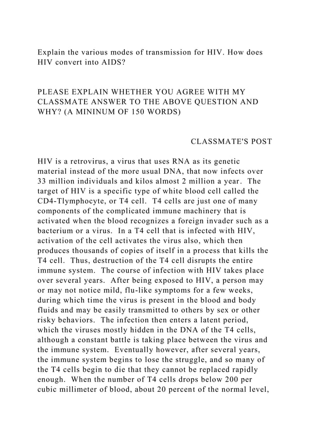 Explain the various modes of transmission for HIV. How does HIV conv | DOCX