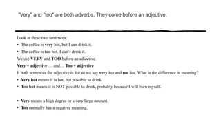 Explain too and very | PPTX