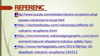 Explain what happens when volcanoes erupt ppt.pptx