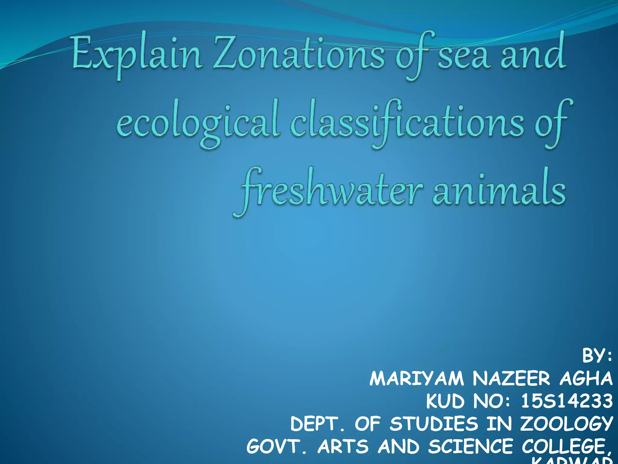 zonations of sea and ecological classification of marine biota | PPTX