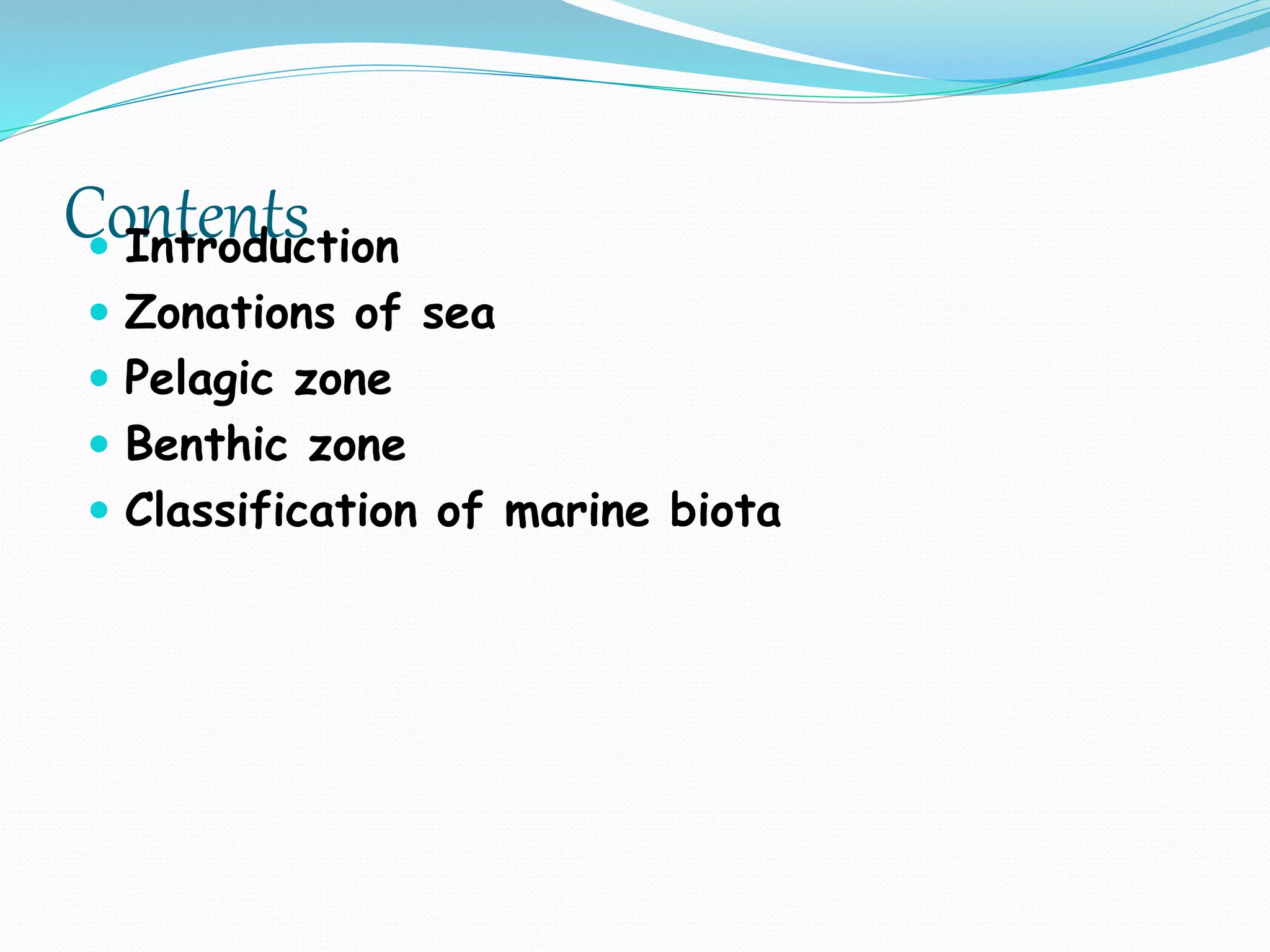 zonations of sea and ecological classification of marine biota | PPTX
