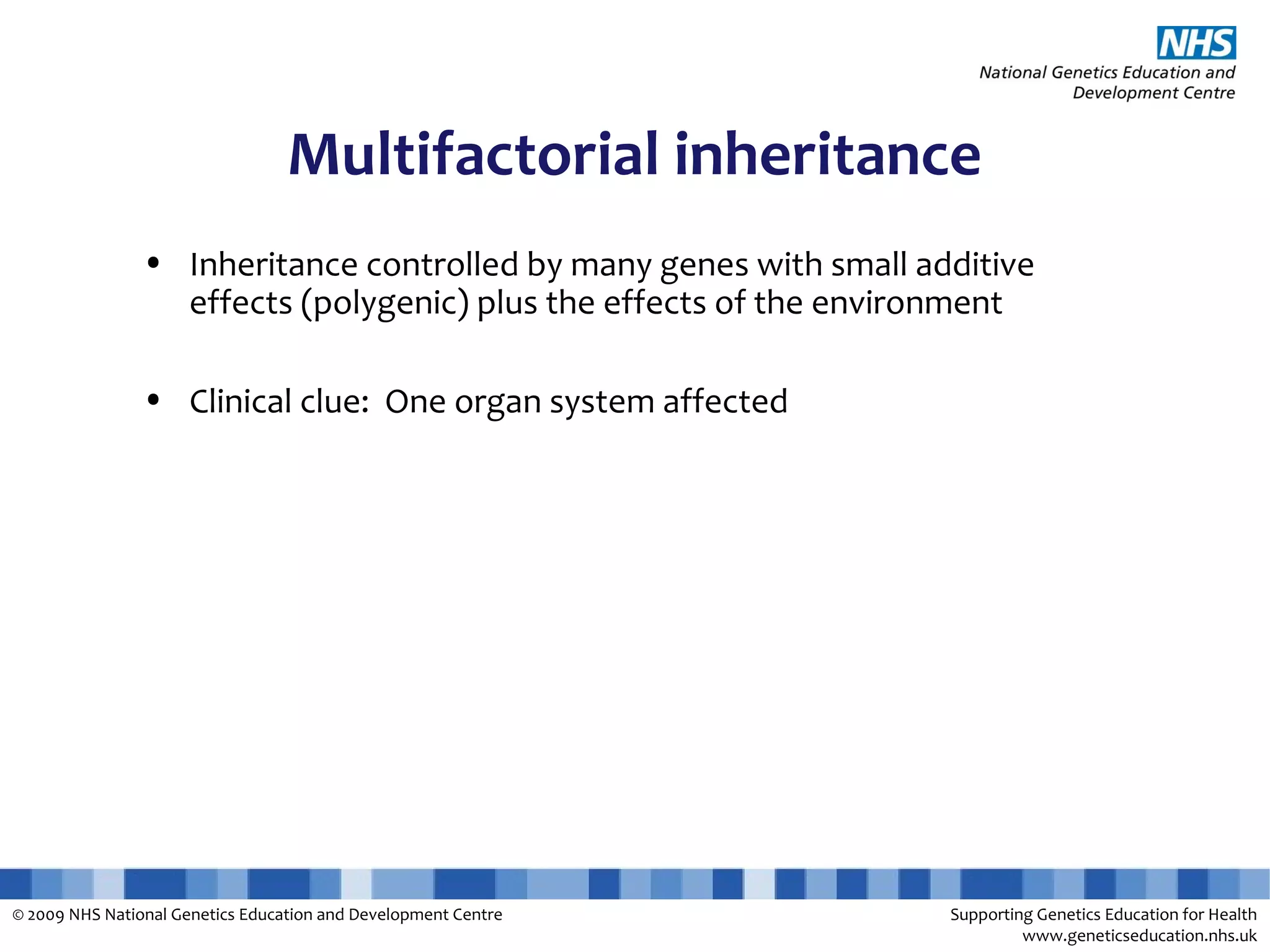 Explanation slides Multifactorial conditions | PPT