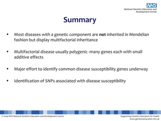 Explanation slides Multifactorial conditions | PPT