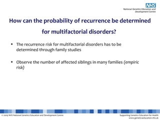 Explanation slides Multifactorial conditions | PPT