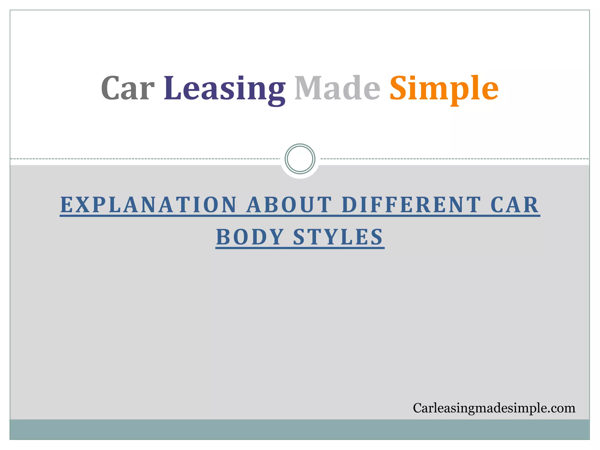Explanation about different car body styles | PPTX