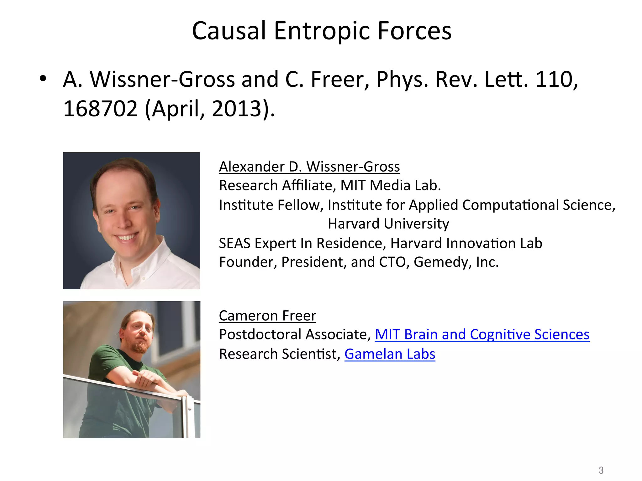 A brief explanation of Causal Entropic Forces | PPT