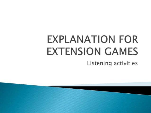 Explanation for extension games | PPSX