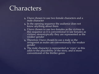 Explanation of decisions for my thriller film | PPTX | Screenwriting ...