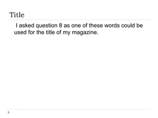 Explanation of questionnaire questions | PPTX