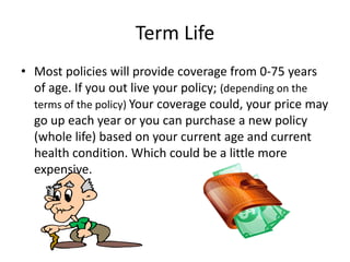 Explanation of Term and Whole life insurance | PPTX